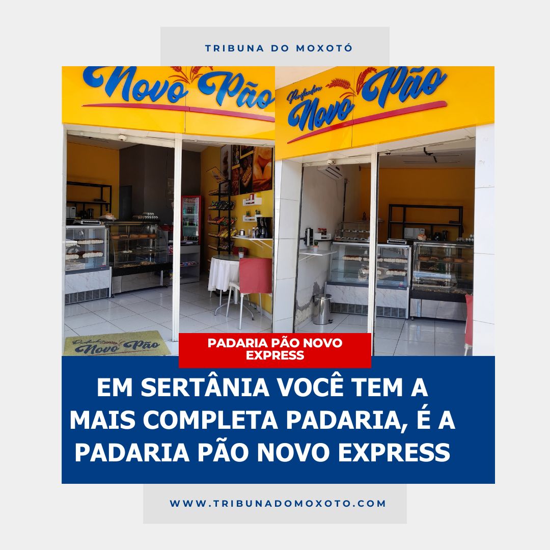 EM SERTÂNIA VOCÊ TEM A MAIS COMPLETA PADARIA, É A PADARIA PÃO NOVO ...